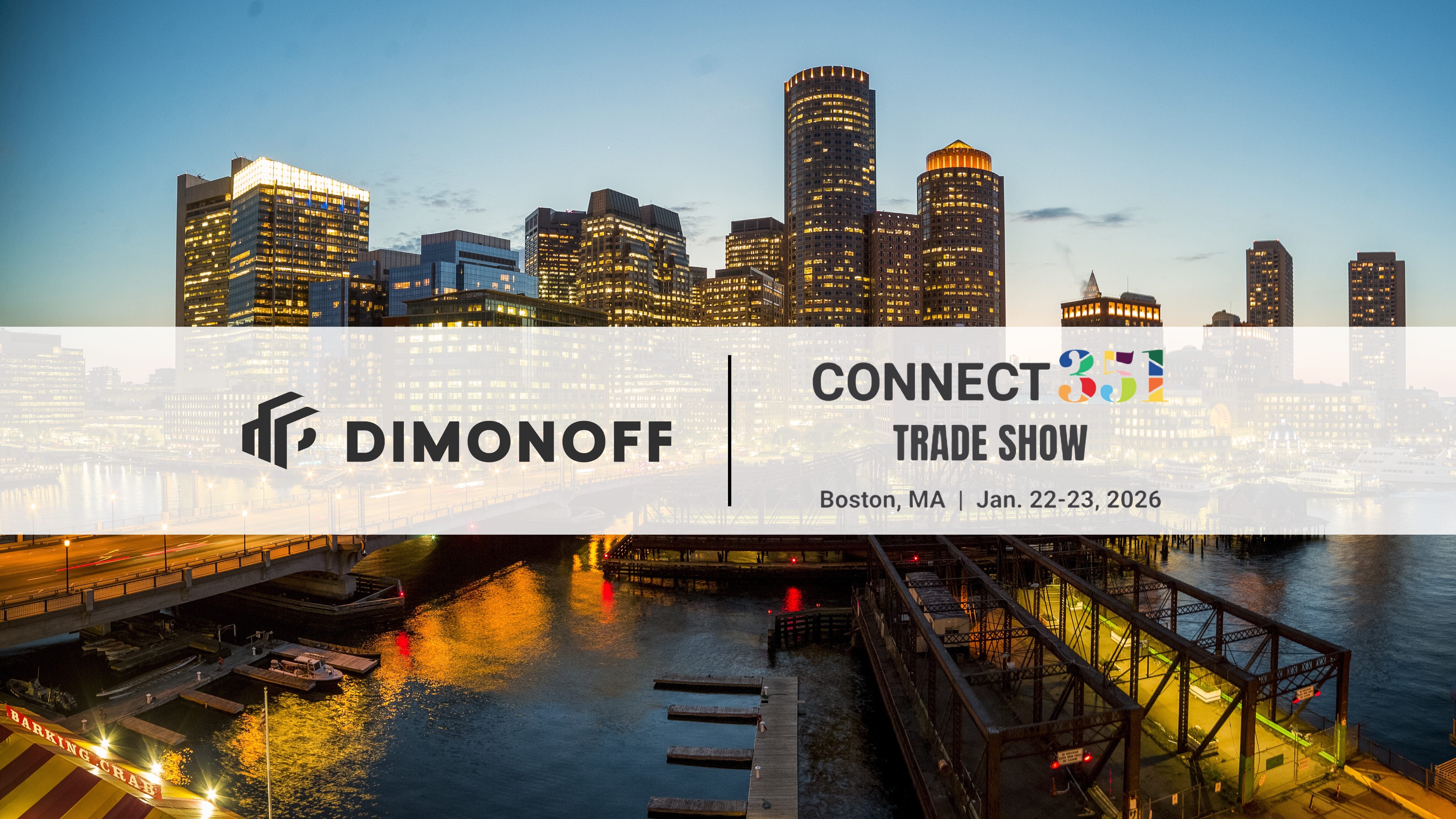 Dimonoff to Exhibit at the 2026 Connect 351 MMA Trade Show in Boston ...